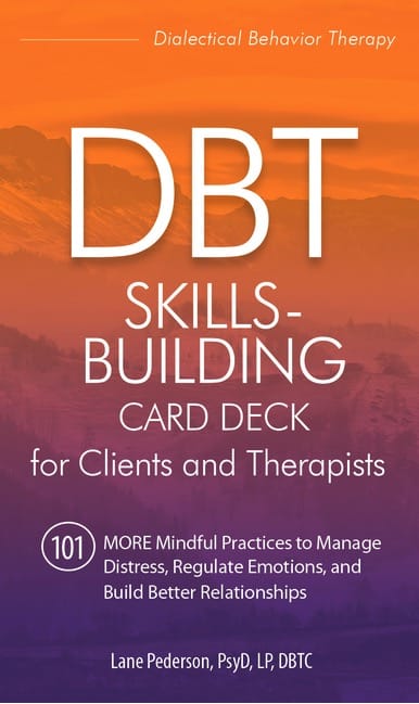 DBT Skills-Building Card Deck for Clients and Therapists: 101 More ...
