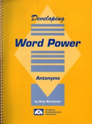 Developing Word Power, Antonyms | Silvereye
